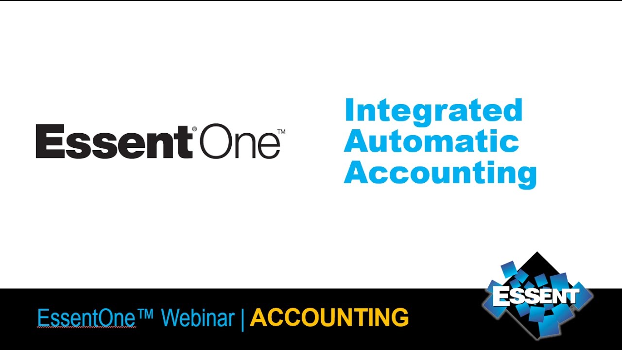 EssentOne™ in Action:  Automatic Accounting