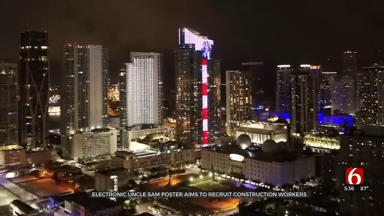 Digital Uncle Sam Construction Worker Recruitment Poster Lights Up Miami’s Skyline