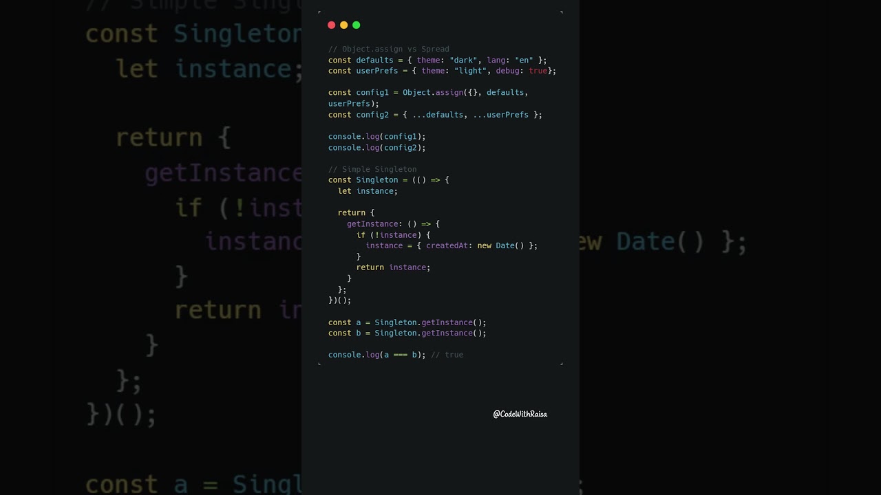 Spread vs Object.assign and the Singleton pattern in JavaScript #javascript #coding #shorts