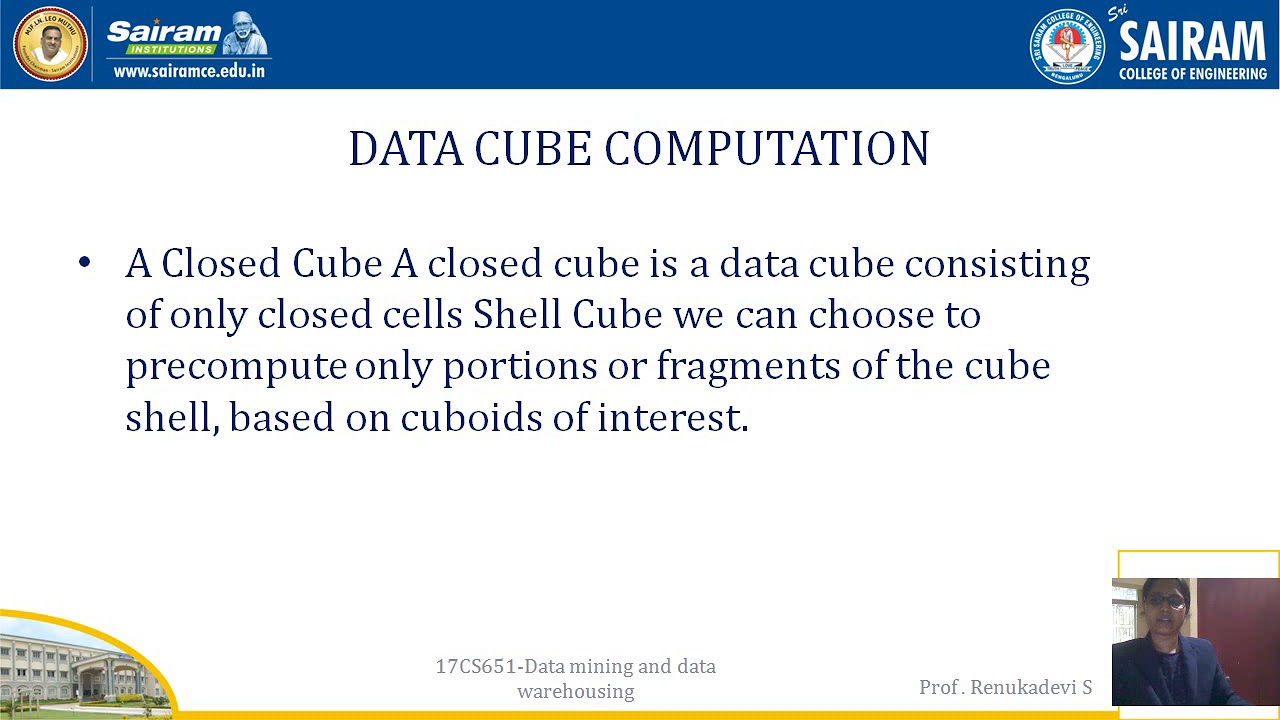 Lecture video 17CS651 Module1 DATA CUBE COMPUTATION  Dr Renukadevi S