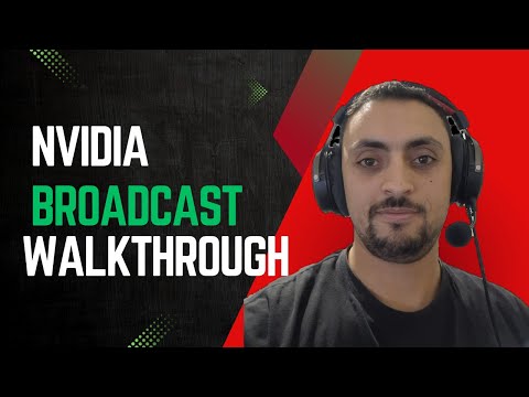 Nvidia Broadcast New Update Walkthrough
