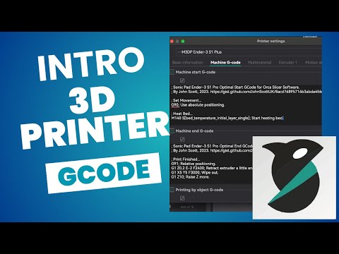 3D Printer Start & End Gcode Explained (OrcaSlicer)