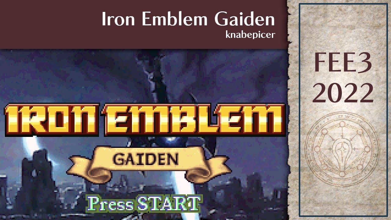 [FE8] Iron Emblem: Gaiden [COMPLETE] - Projects - Fire Emblem Universe