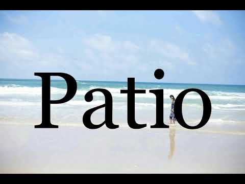 How To Pronounce Patio🌈🌈🌈🌈🌈🌈Pronunciation Of Patio