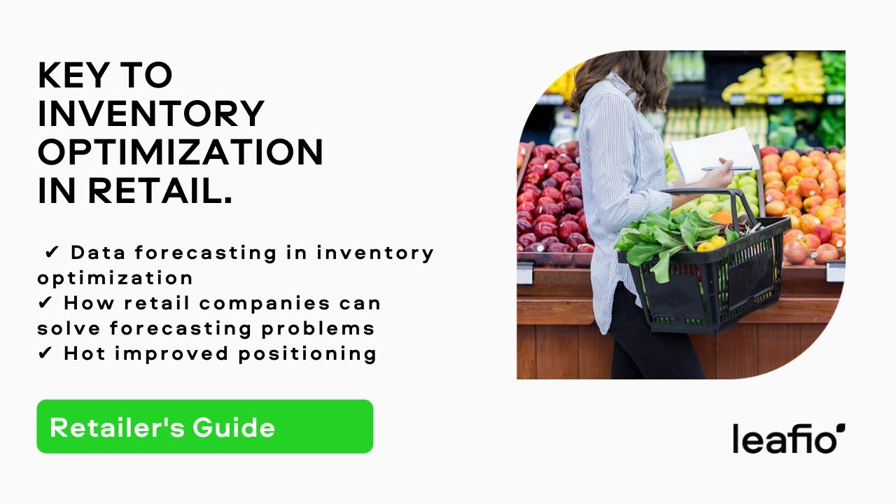 Retailer's Guide. Key to inventory optimization in retail.