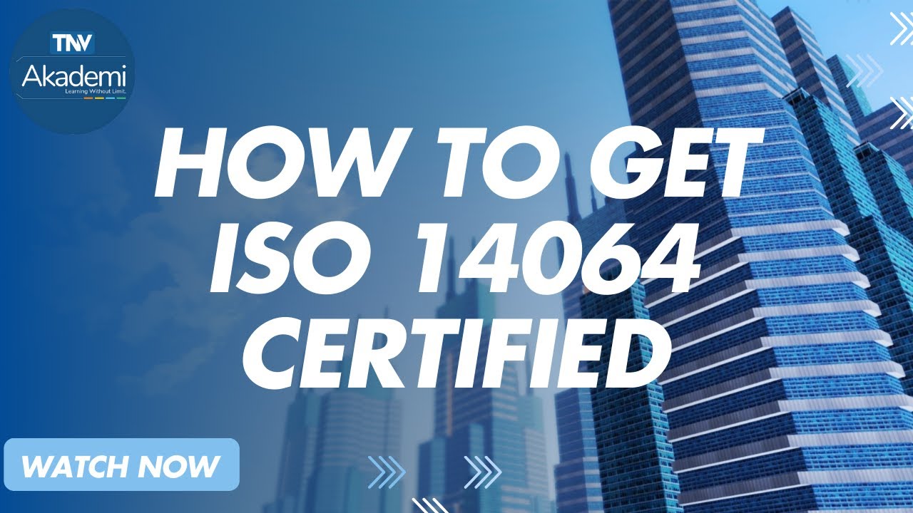 How to Get ISO 14064 Certified