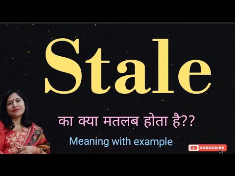 Stale meaning l meaning of stale l stale ka matlab hindi mein kya hota hai l vocabulary