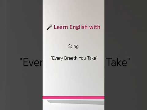 Learn English with Sting “Every Breath You Take”
