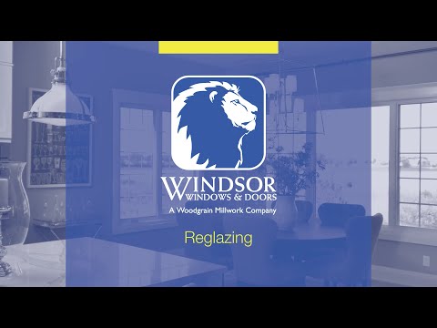 Windsor Windows and Doors: Reglazing
