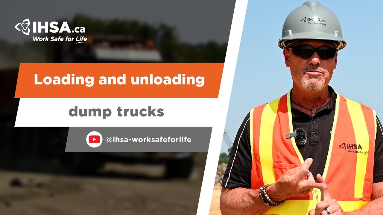 Dump truck safety: loading and unloading hazards & controls