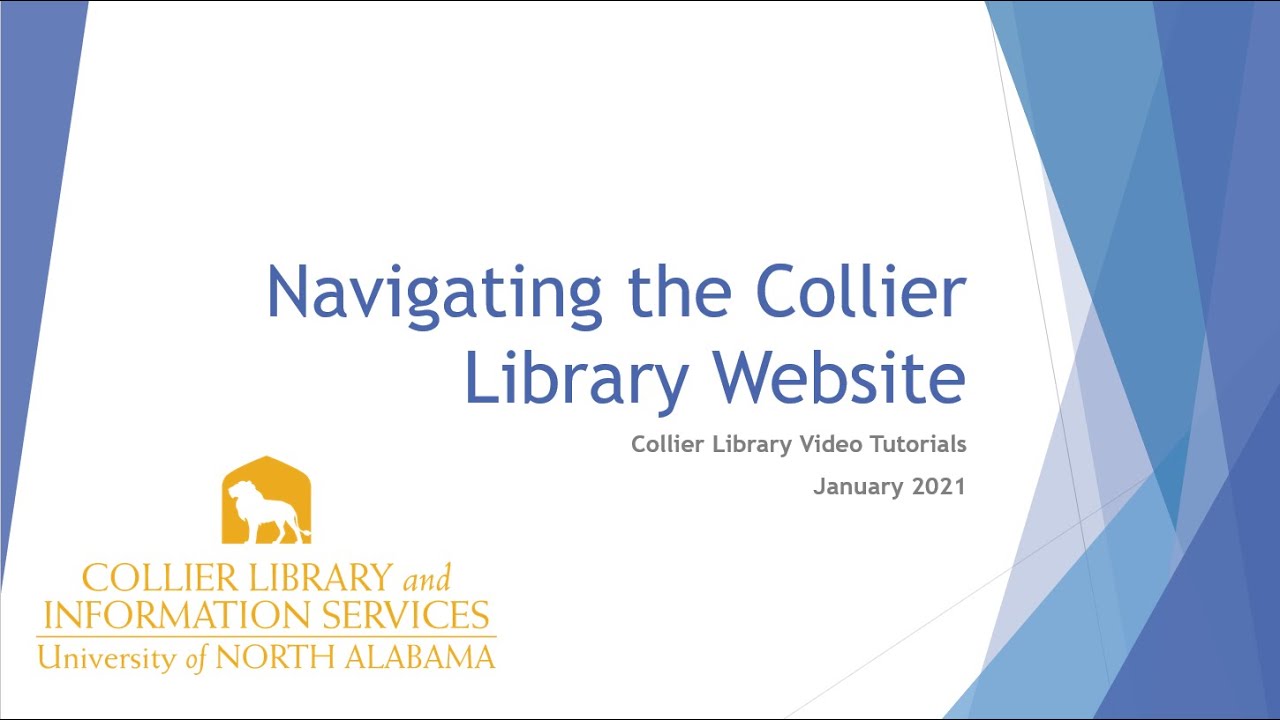 Navigating the Collier Library Website | 2021