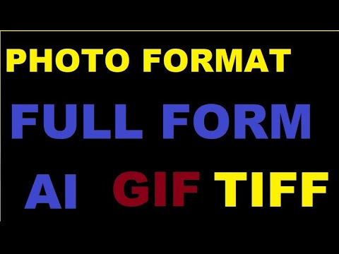 FULL FORM OF PHOTO FORMAT | 10 MOST IMPORTANT IMAGE FORMAT FULL FORM | FULL FORM OF GIF ,TIFF,JPEG.