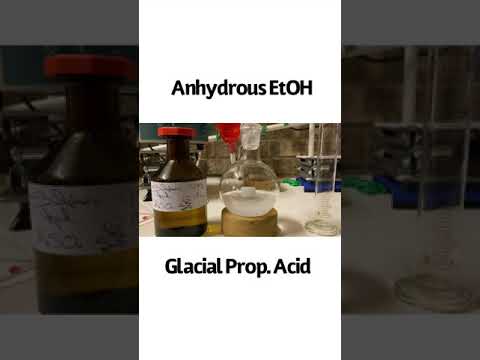 Ethyl Propionate - Fischer Esterification