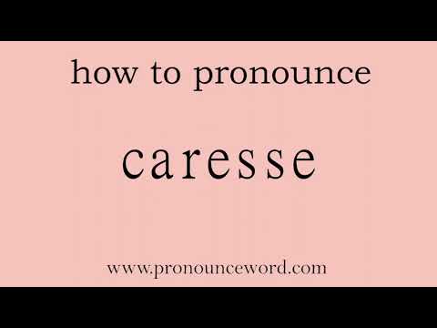 caresse. How to pronounce the english word caresse .Start with C. Learn from me.