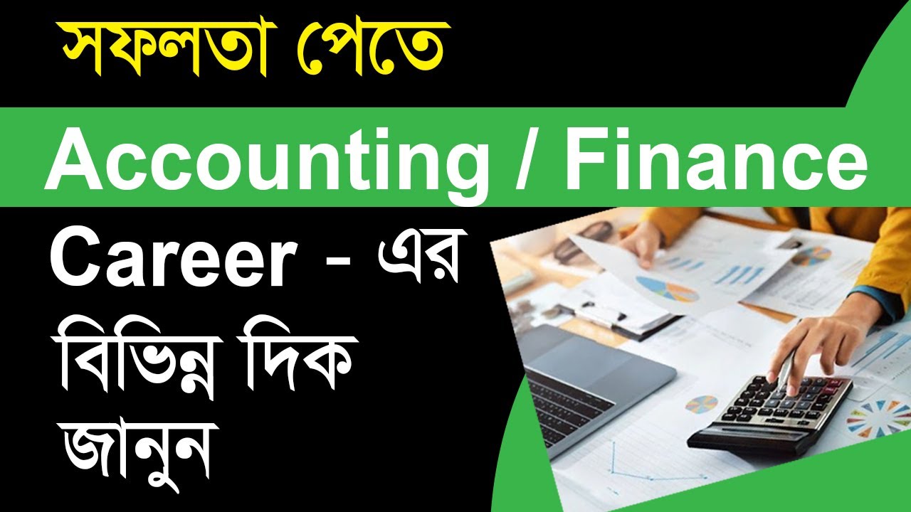 Career in Accounting and Finance: Explore Roles and Qualifications