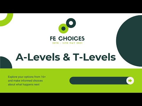 FE Choices A Levels and T Levels