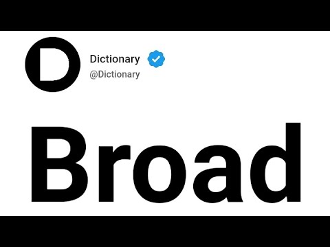 Broad Meaning In English