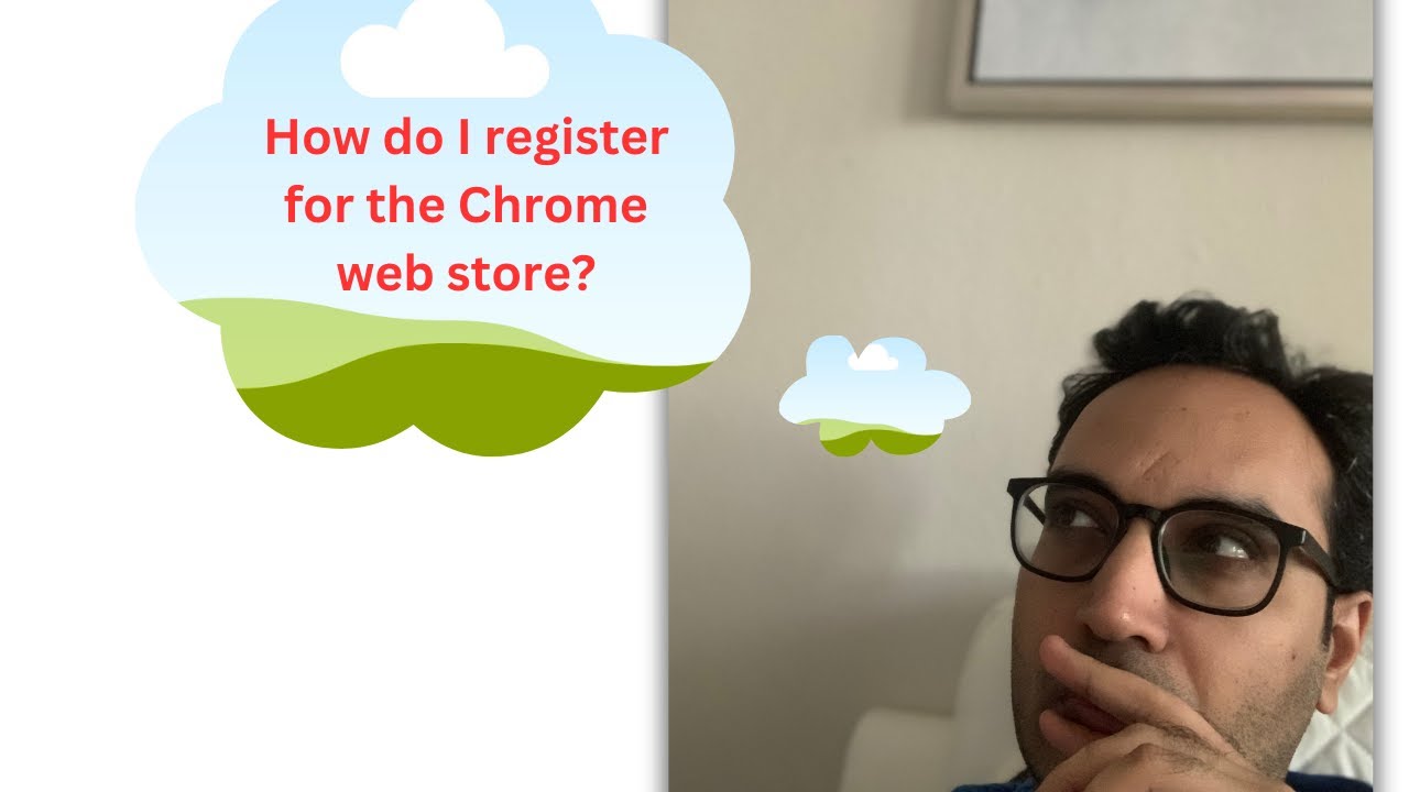 How do you register for Chrome Web Store- A step by step tutorial