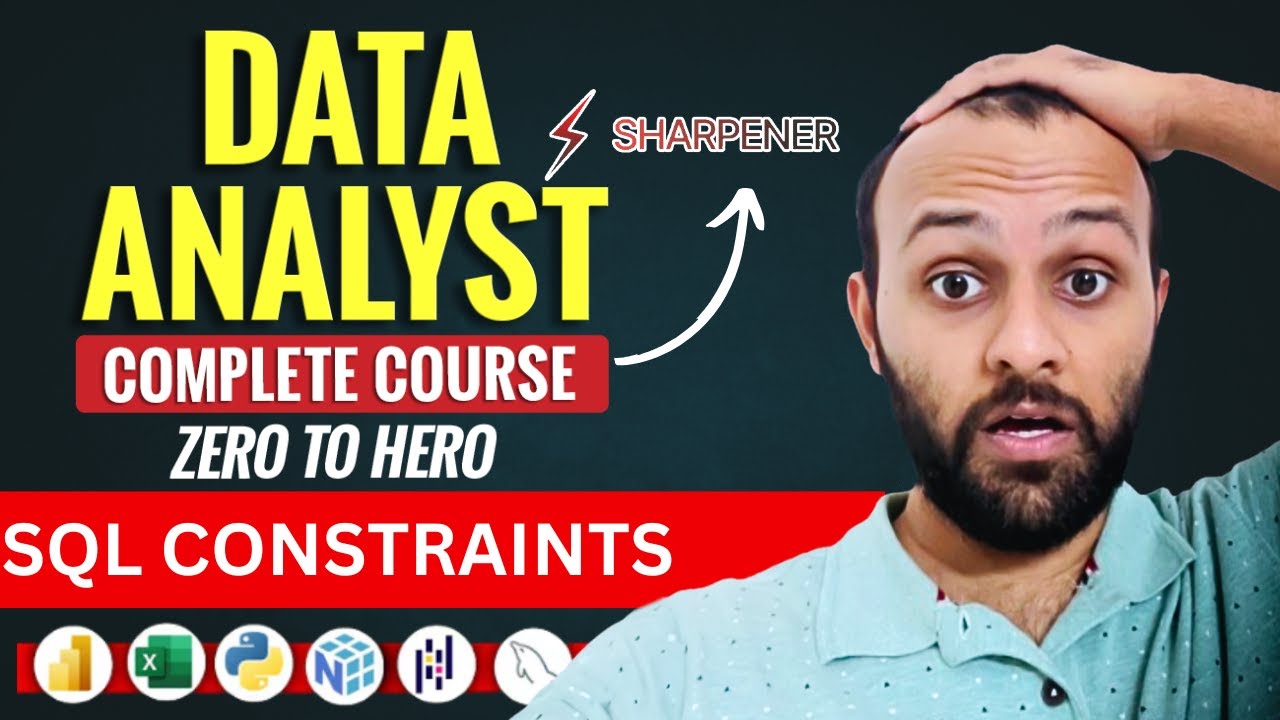Data Analyst Tutorial #20 # SQL Constraints with Examples | NOT NULL, PRIMARY KEY, FOREIGN KEY