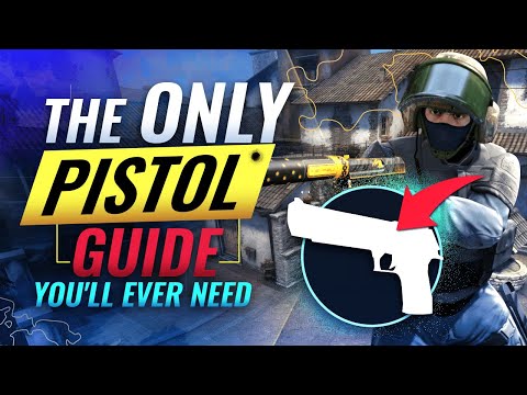 The ONLY Pistol Guide You'll EVER NEED - CS:GO
