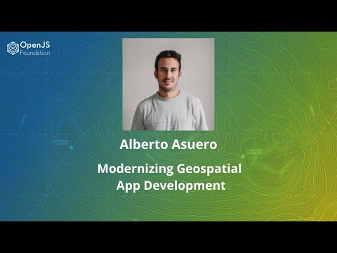 Modernizing Geospatial App Development