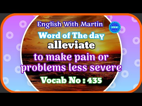 alleviate Tamil meaning | pronunciation & a sentence | vocabulary | English with Martin | EWM #435