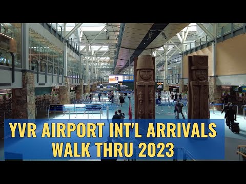 🇨🇦 ✈️Vancouver Airport (YVR) International Arrivals Area Guide March 2023 4K