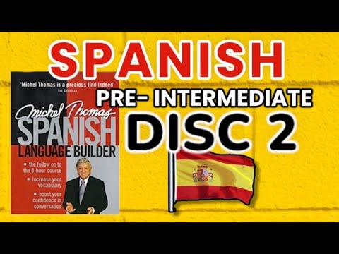 SPANISH Pre Intermediate CD 2 -Michel Thomas Method Language Builder