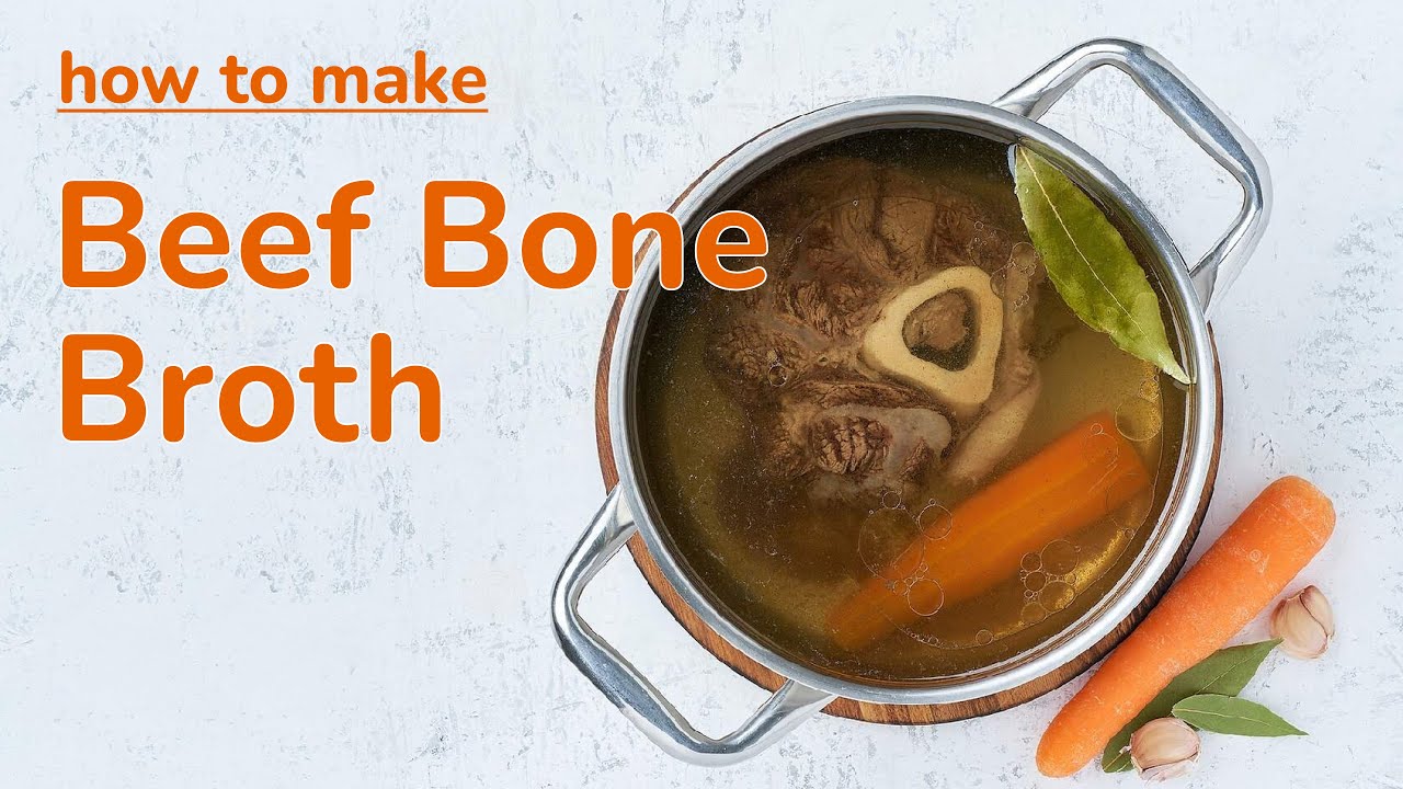 The Perfect Bone Broth | Beef Marrow Bones Soup recipe