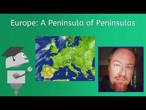 Europe: A Peninsula of Peninsulas - World Geo for Teens!