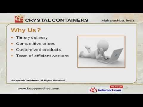 Crystal Containers, Daman - Manufacturer of Stand Up Pouch and Bopp Pouches