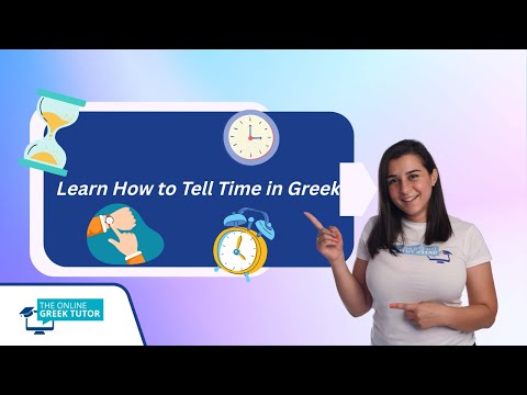 🕒 Learn How to Tell Time in Greek