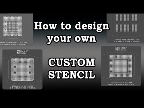 How to create your own BGA stencil