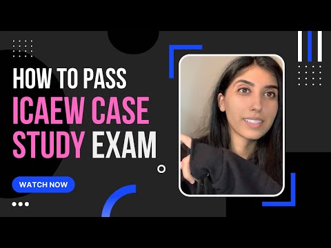 HOW TO PASS ICAEW CASE STUDY EXAM | MAKE ACA CASE EASY