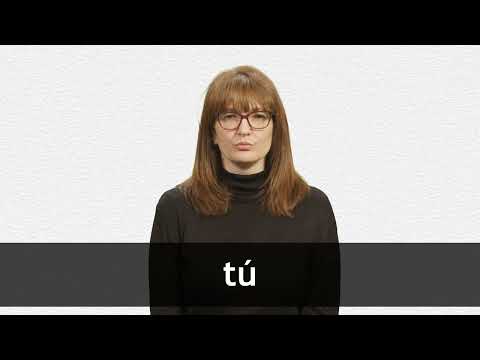 English Translation of “TÚ” | Collins Spanish-English Dictionary