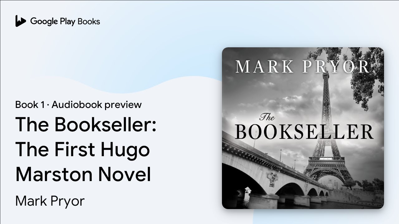 The Bookseller: The First Hugo Marston Novel by Mark Pryor · Audiobook preview