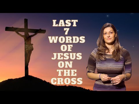 Last 7 Words of Jesus on the Cross - CYC