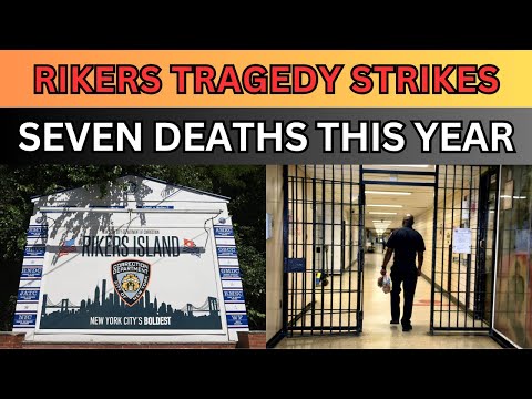 Two inmates die at Rikers Island on same day as death toll grows to 7 this year