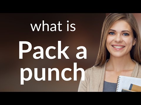 "Understanding 'Pack a Punch': Unveiling the Power of Idioms"