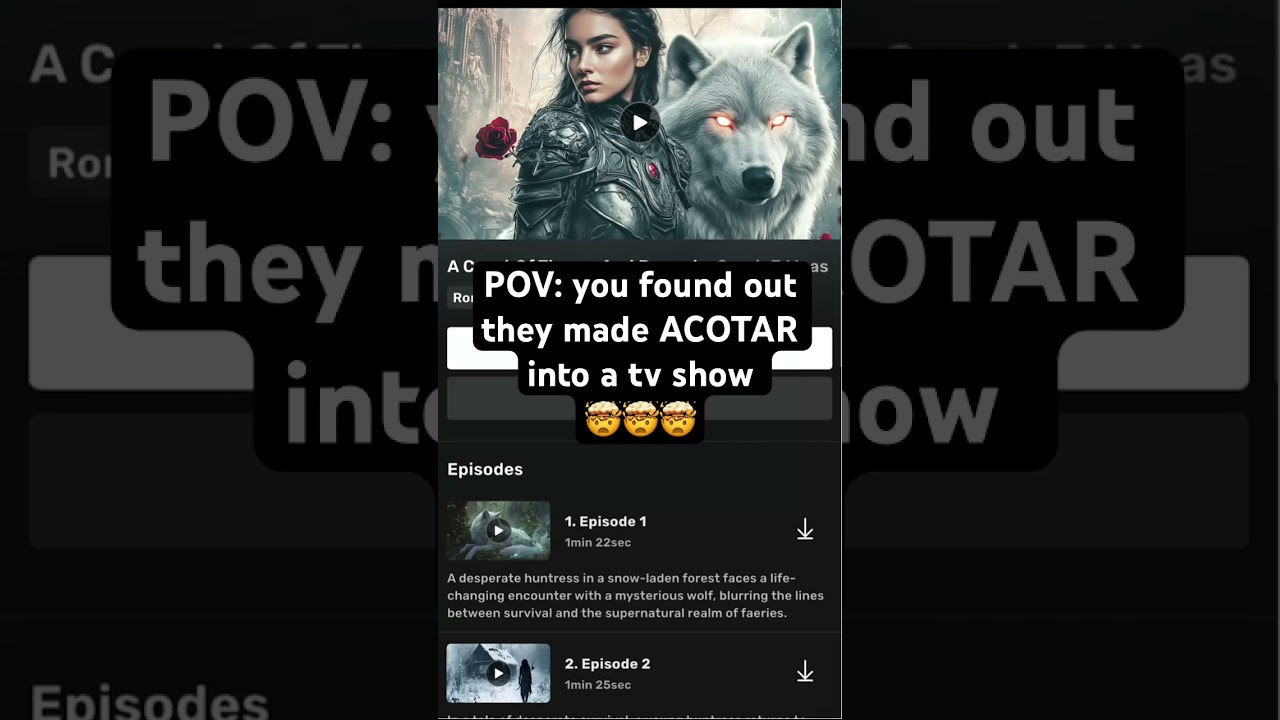 ACOTAR on screen! 🎬✨ #ACOTAR #fantasy #bookrecs #romance #booktokapp #os5an