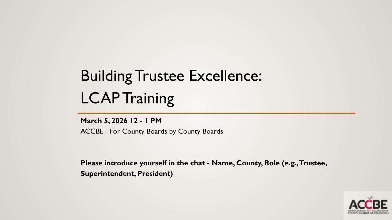 Building Trustee Excellence: LCAP Training - 3/5/2026