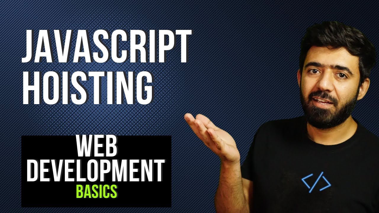 JavaScript Hoisting | Web Development Basics Course