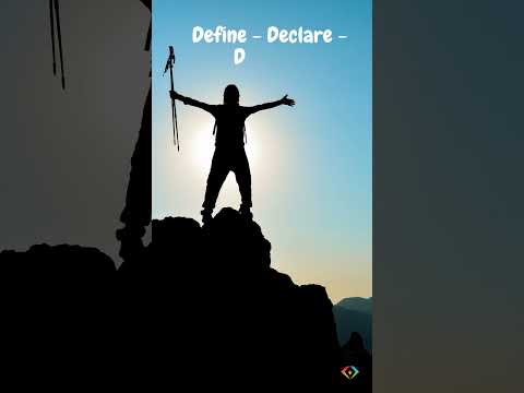 Define - Declare - Demand!