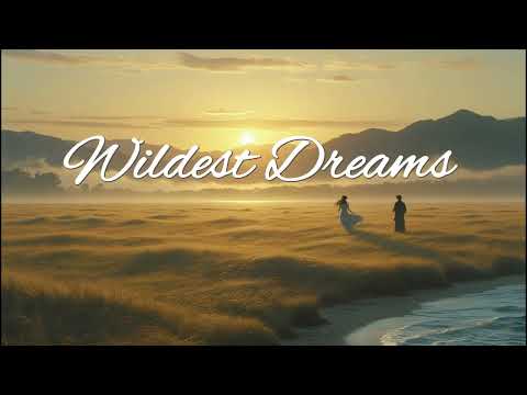 Taylor Swift - Wildest Dreams - Lyrics