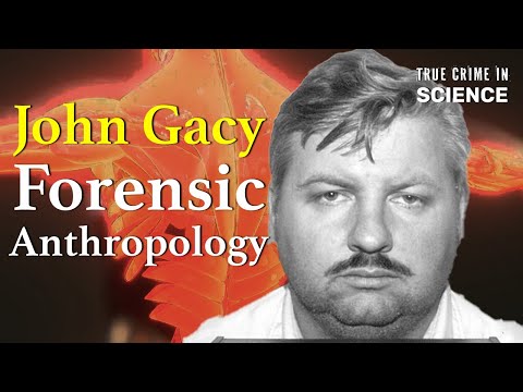 John Wayne Gacy | Forensic Anthropology And The Killer Clown