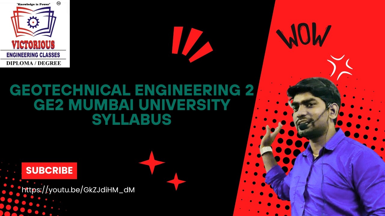 Geotechnical Engineering 2 GE2 Mumbai University Syllabus  How to Pass Victorious Engineering Classe