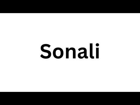 How to pronounce the Indian name Sonali like a native speaker.