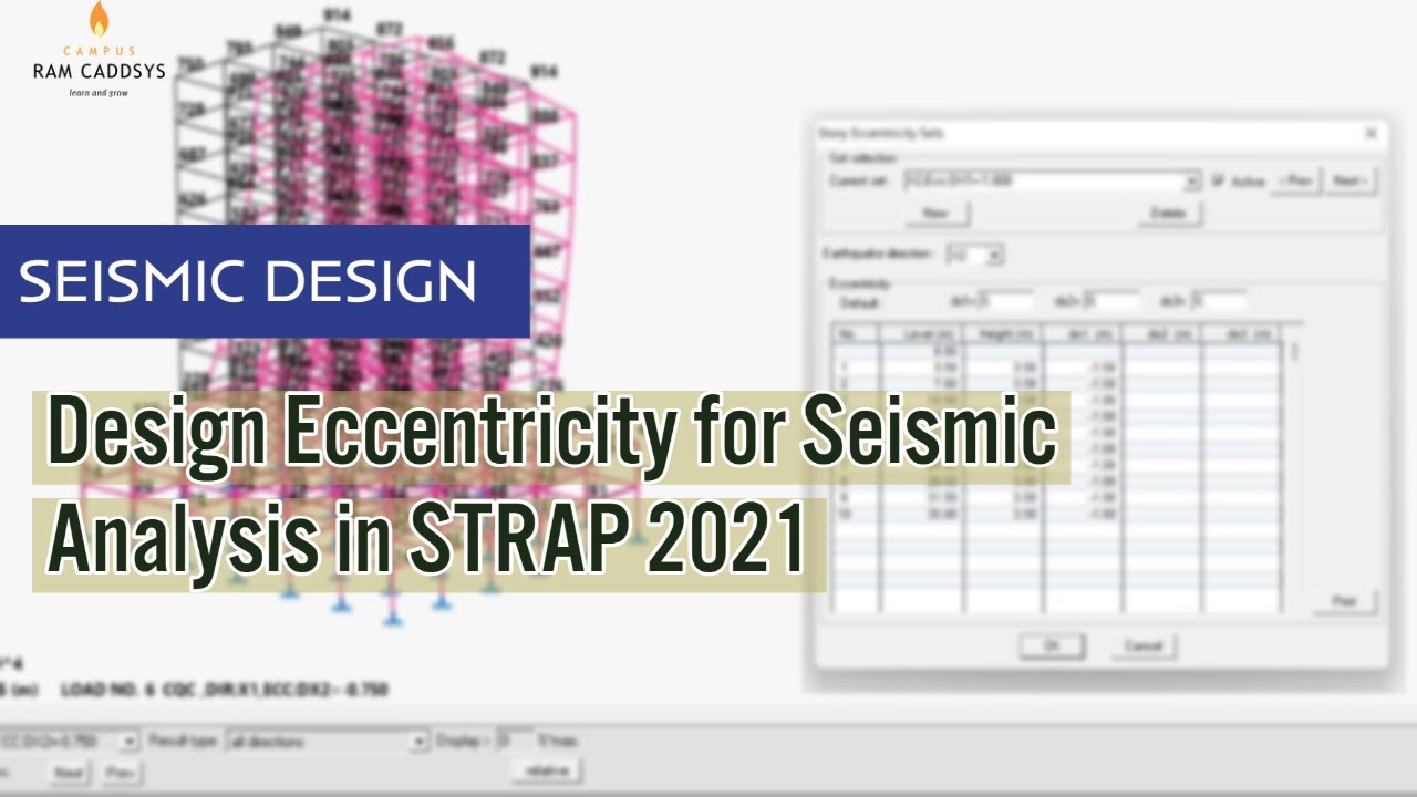 Design Eccentricity for Seismic Analysis in STRAP 2021 Software | Ram Caddsys