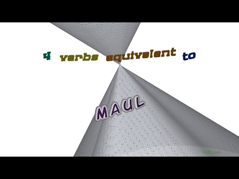 maul - 4 verbs with the meaning of maul (sentence examples)