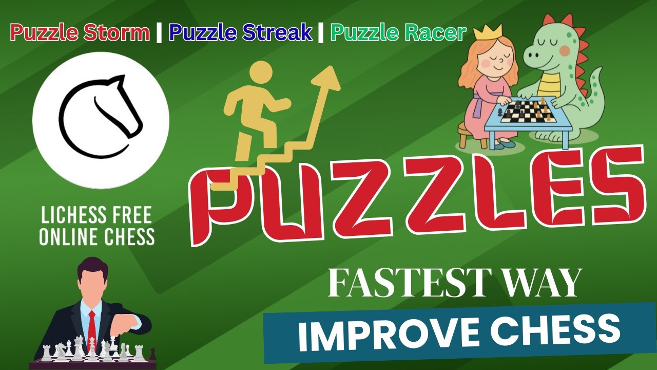 Lichess Puzzles: The Fastest Way to Improve Your Chess | Puzzle Storm | Puzzle Streak | Puzzle Racer